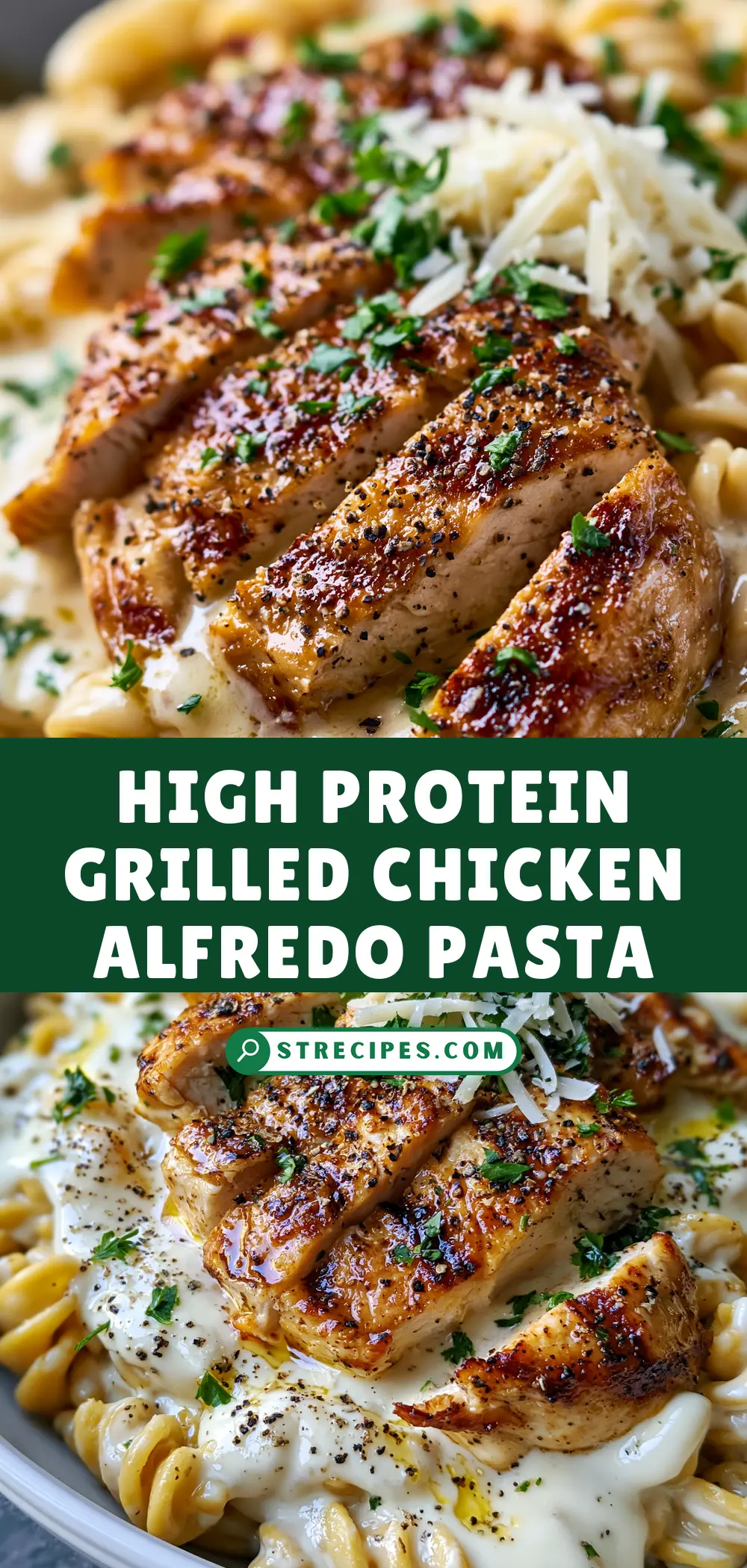 High Protein Grilled Chicken Alfredo Pasta Recipe